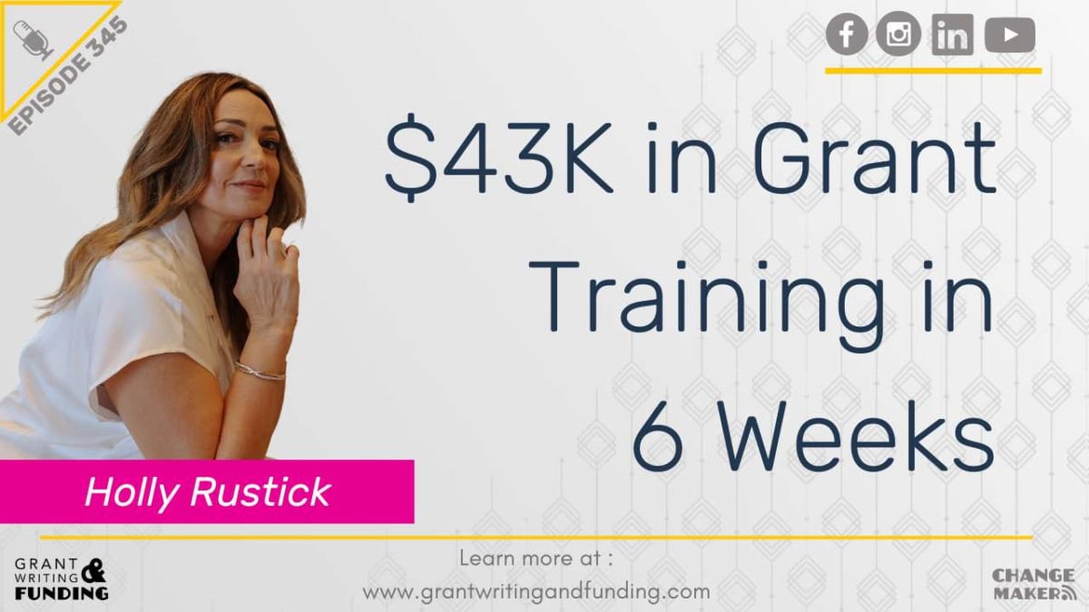 Grant Writing Tips - Grant Writing Podcast with Holly Rustick